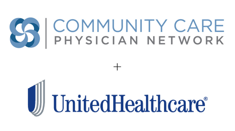 Community Care Physician Network, UnitedHealthcare to serve Medicaid ...